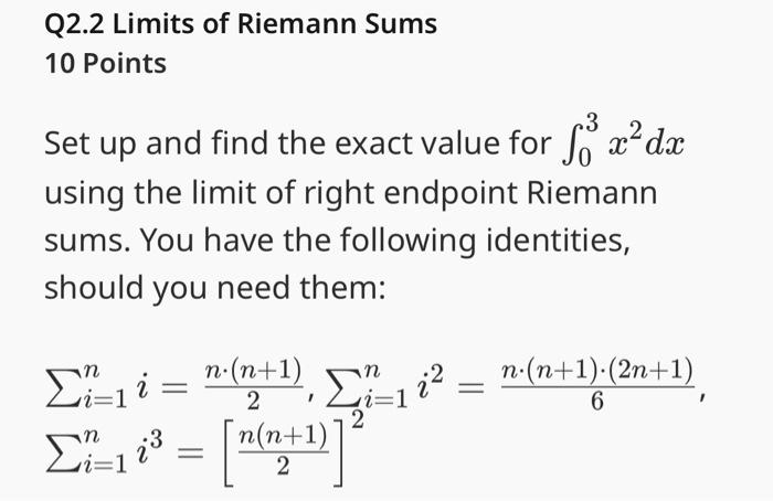 Solved Q2.2 Limits of Riemann Sums 10 Points Set up and find | Chegg.com