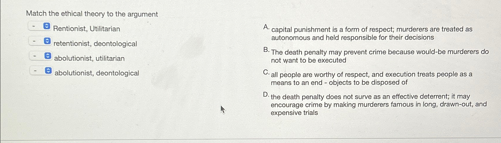 Solved Match the ethical theory to the argument | Chegg.com