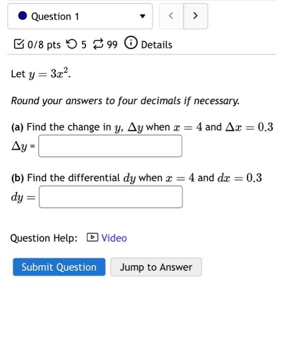Solved Let y=3x2. Round your answers to four decimals if | Chegg.com