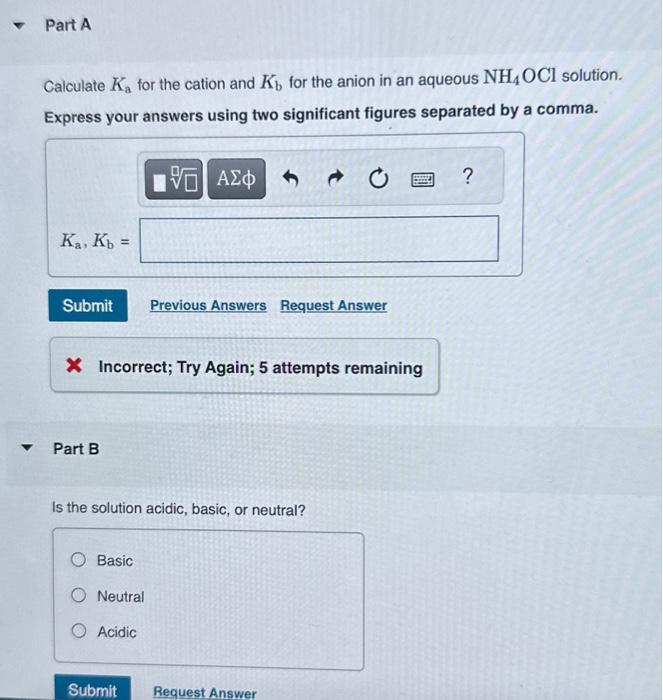 Solved Calculate Ka for the cation and Kb for the anion in | Chegg.com