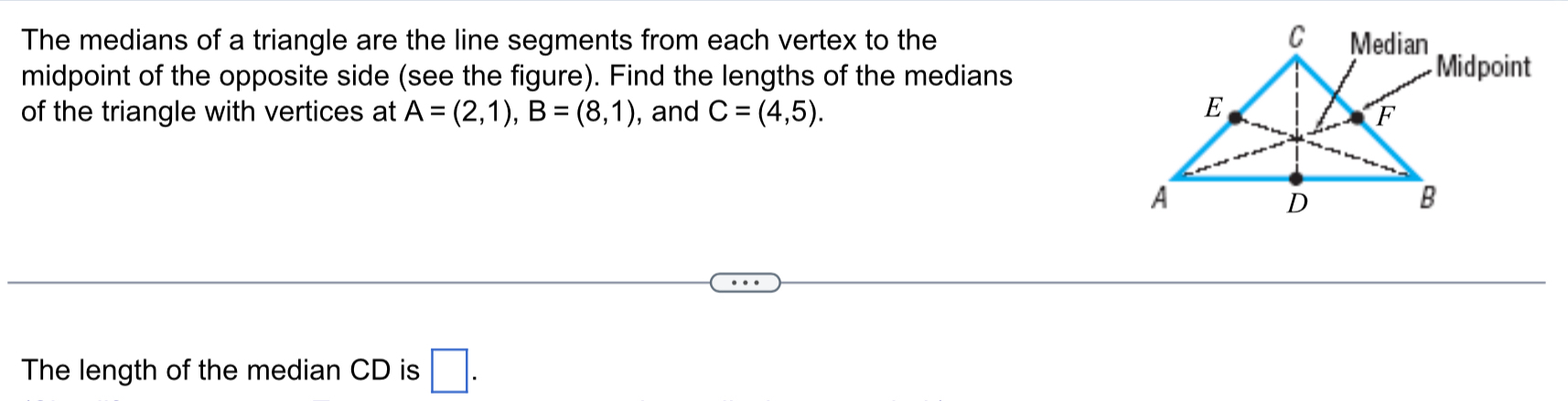 Solved The medians of a triangle are the line segments from | Chegg.com