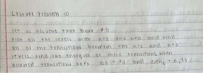 Lecture problim 10 let us ussume that Bext =0. Plot | Chegg.com