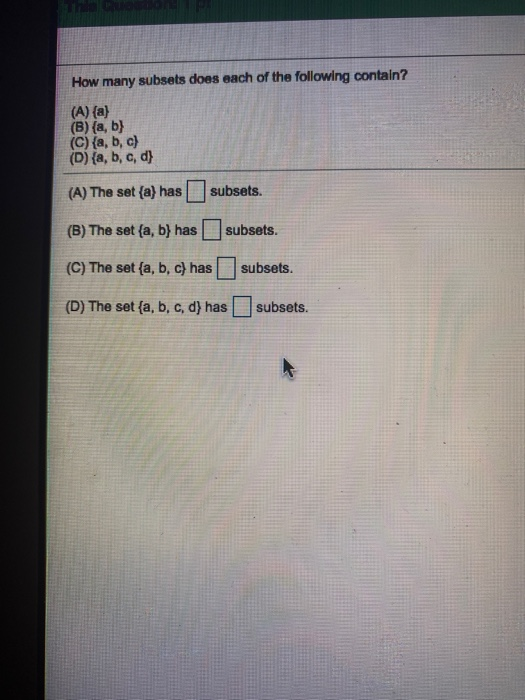 Solved How many subsets does each of the following contain? | Chegg.com