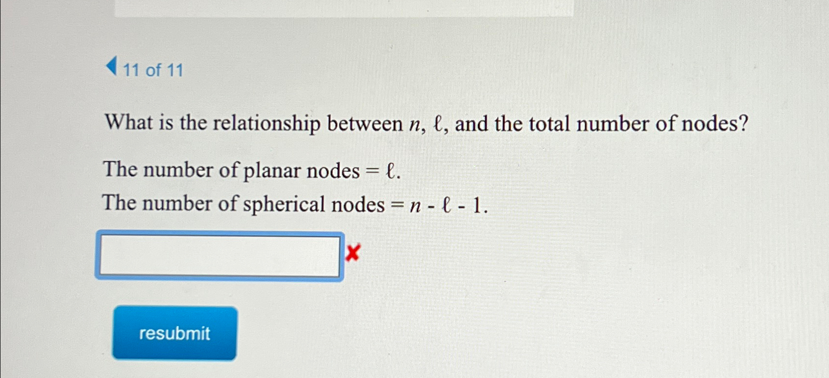 Solved 11 ﻿of 11What is the relationship between n,l, ﻿and | Chegg.com