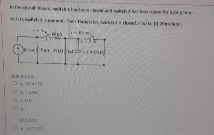 Solved In the circuit shown, switch 1 has been closed and | Chegg.com