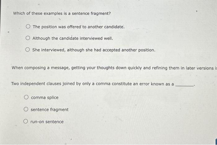 Which of these examples is a sentence fragment? O The | Chegg.com