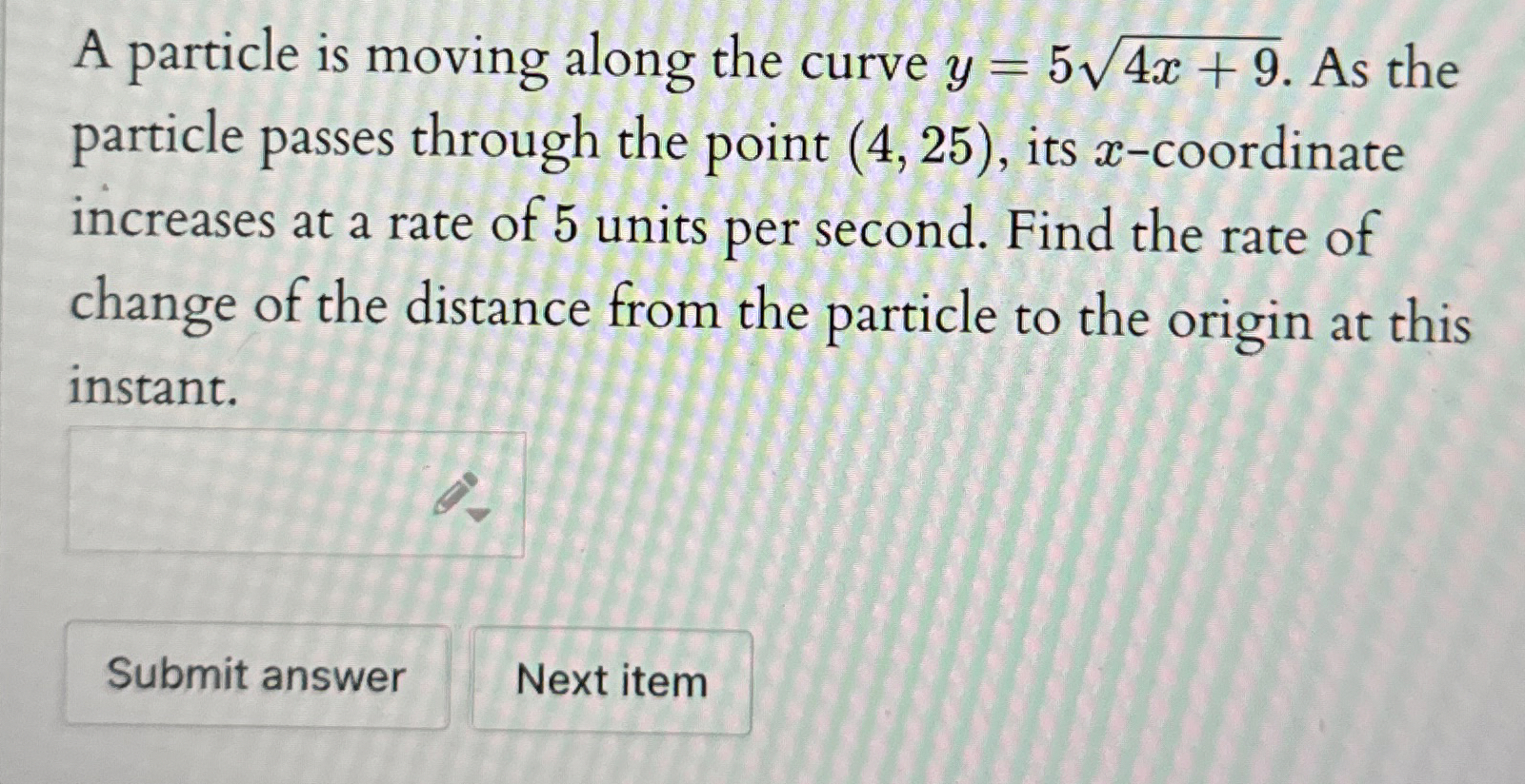 Solved A particle is moving along the curve y=54x+92. ﻿As | Chegg.com
