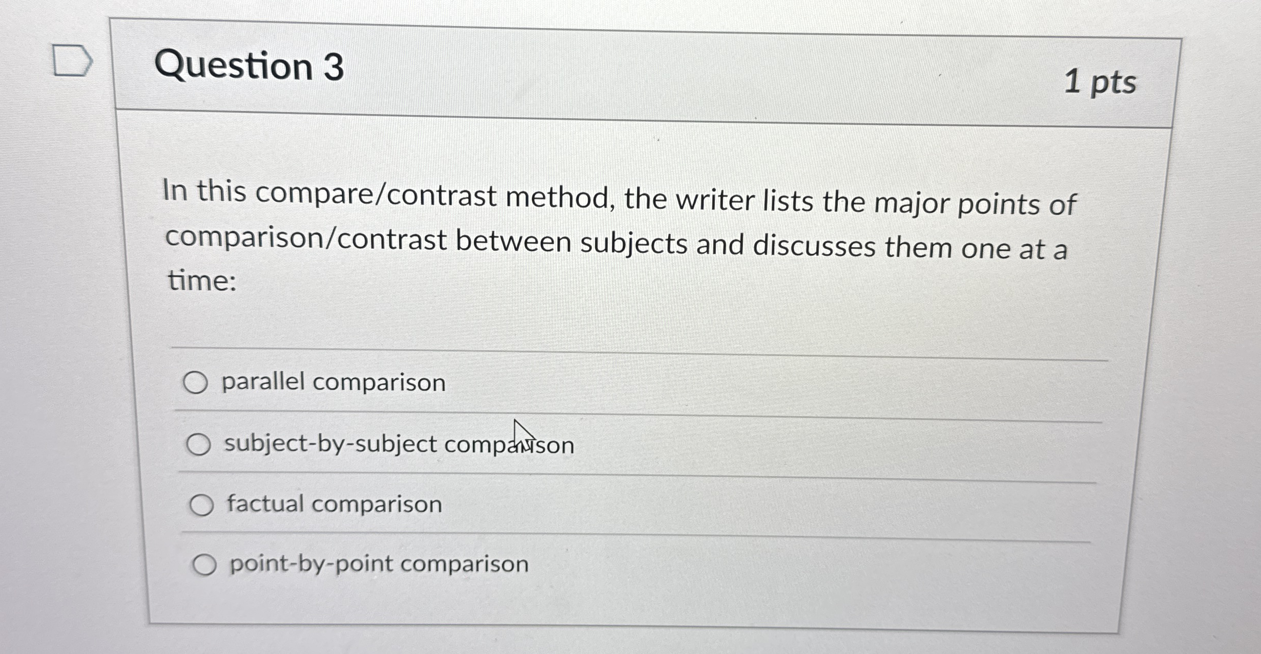 Solved Question 31 ﻿ptsIn this compare/contrast method, the | Chegg.com
