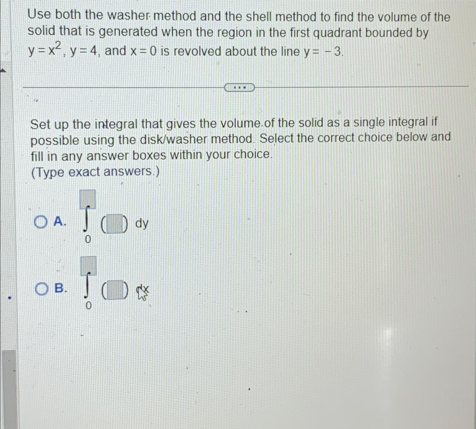 Solved Use both the washer method and the shell method to | Chegg.com