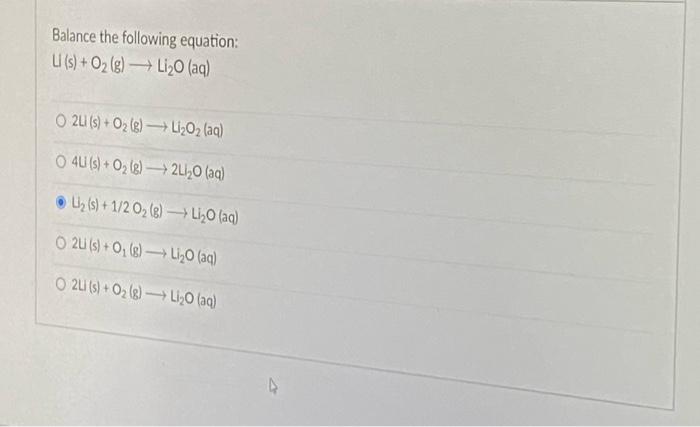 Solved Balance the following equation: U(s)+O2( g)→Li2O(aq) | Chegg.com