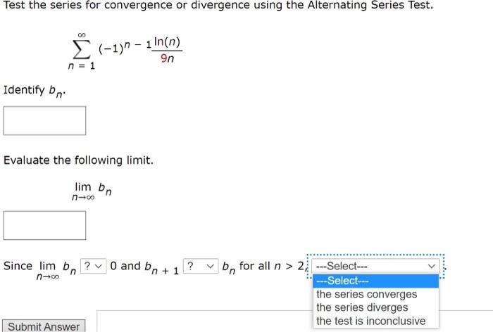 Solved Test the series for convergence or divergence using | Chegg.com