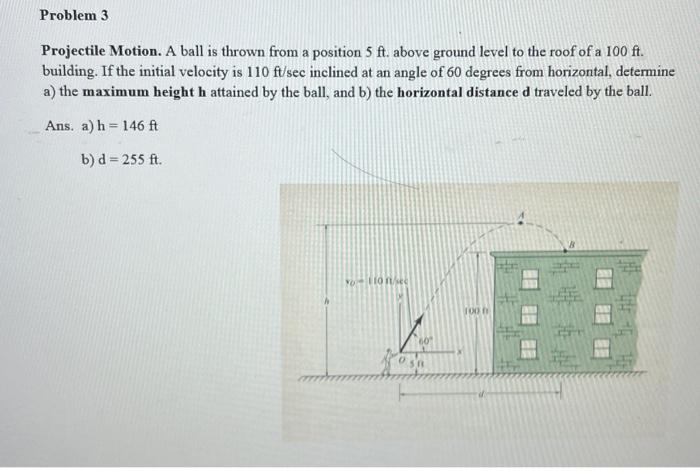 Solved Projectile Motion. A ball is thrown from a position | Chegg.com
