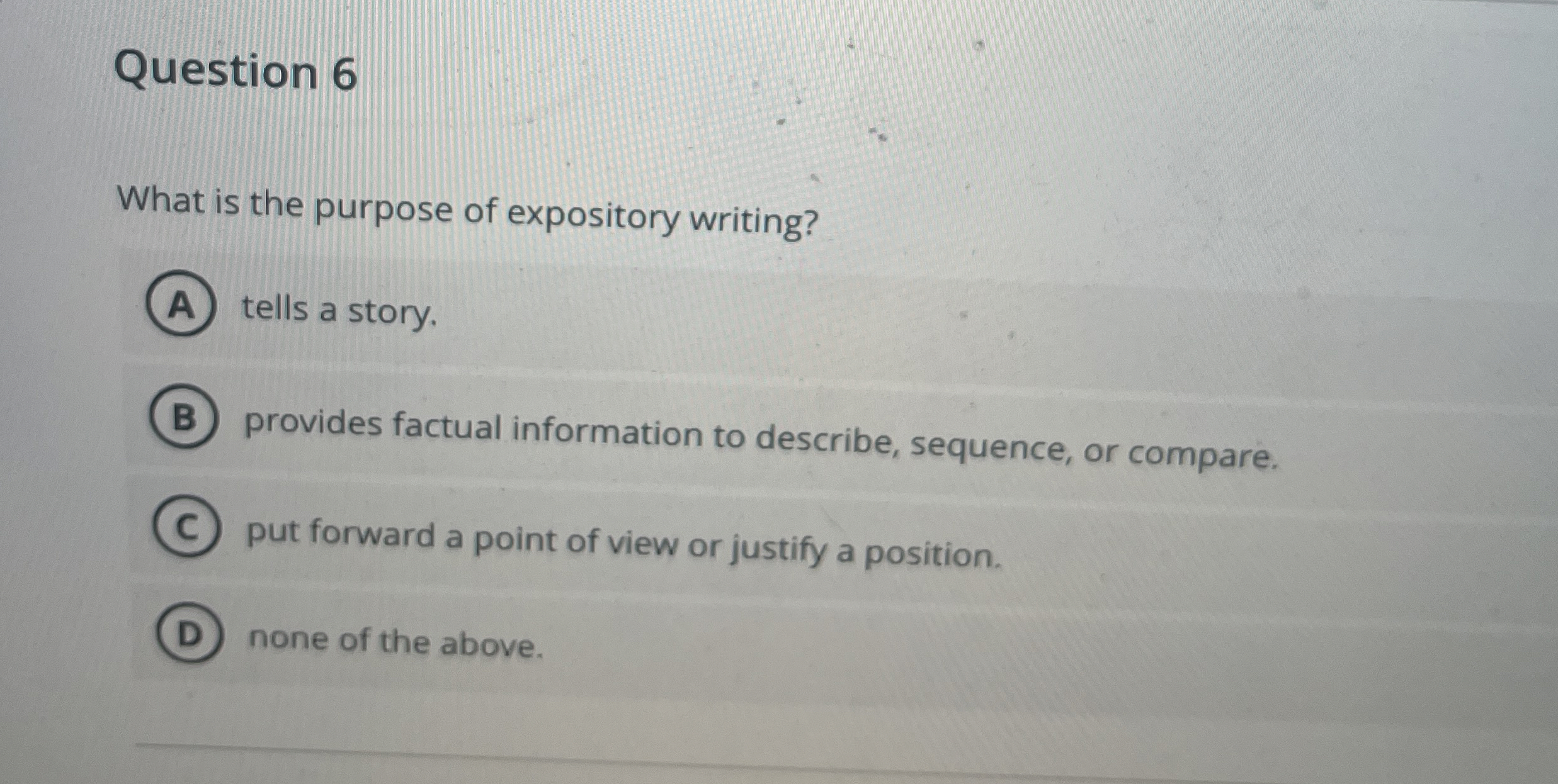 Solved Question 6What is the purpose of expository | Chegg.com