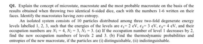 Solved Q1. Explain the concept of microstate, macrostate and | Chegg.com