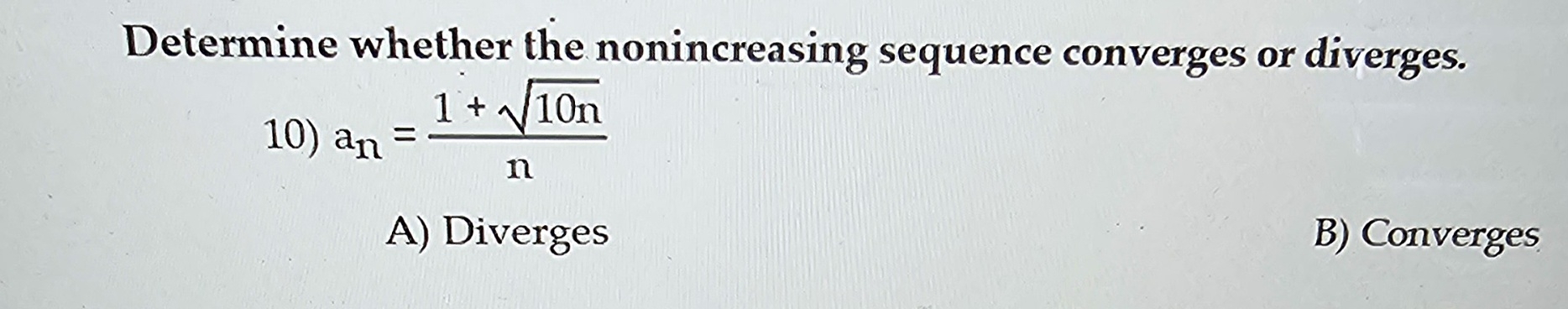 Solved Determine whether the nonincreasing sequence | Chegg.com