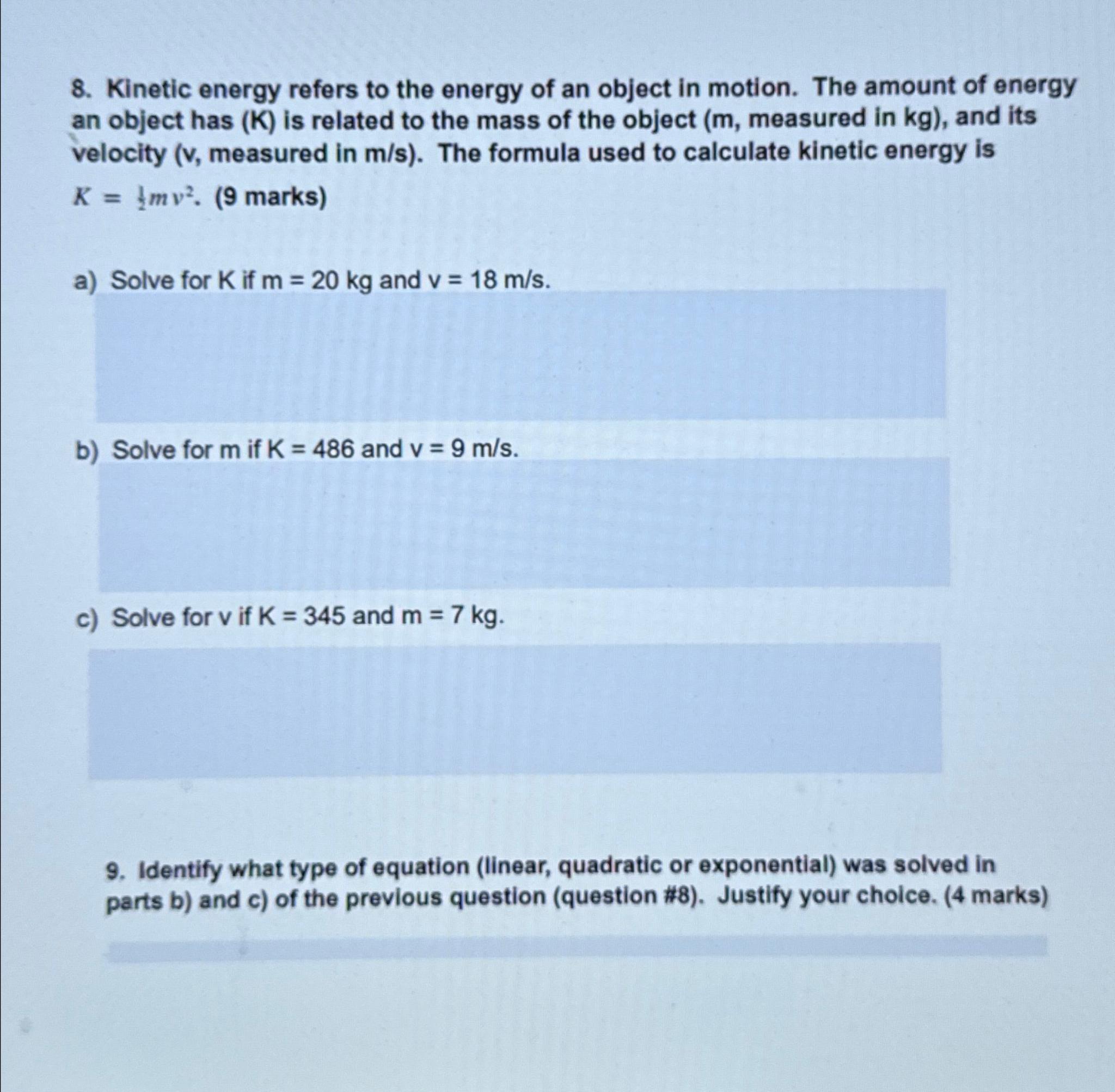 Solved Kinetic energy refers to the energy of an object in | Chegg.com