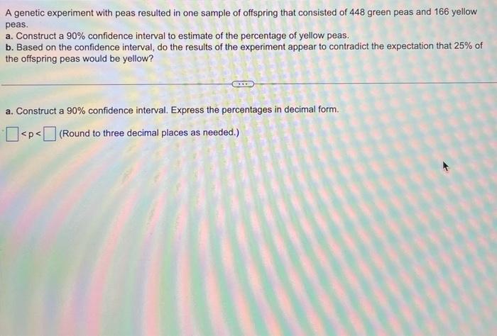 Solved A genetic experiment with peas resulted in one sample | Chegg.com