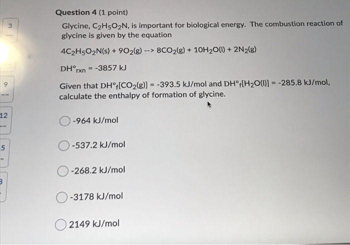 Solved Question 4 (1 point) Glycine, C2H5O2N, is important | Chegg.com