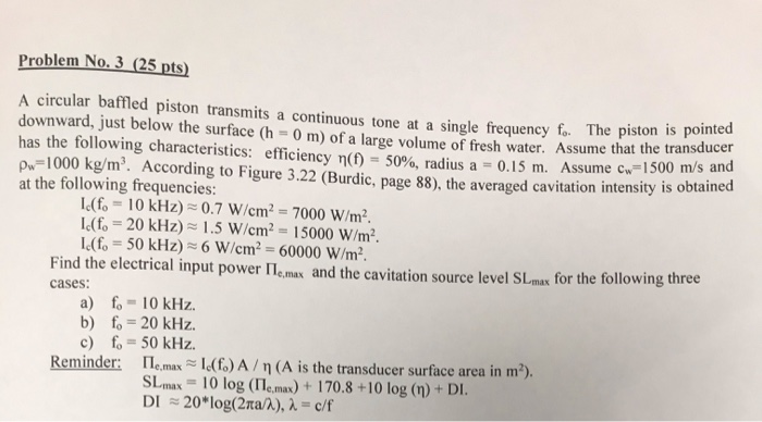 Solved Problem No. 3 (25 pts) A circular baffled piston | Chegg.com