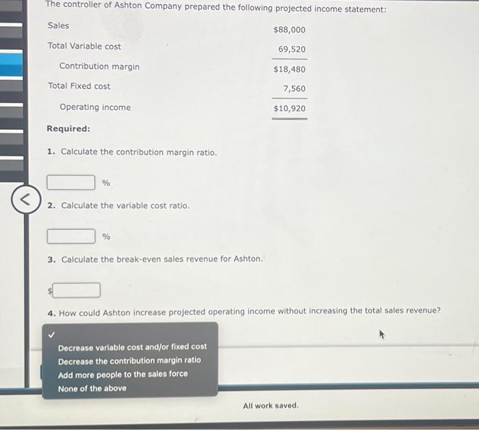 Solved 1. Calculate the contribution margin ratio. % 2. | Chegg.com