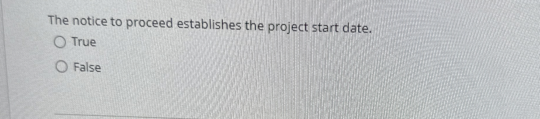 Solved The notice to proceed establishes the project start | Chegg.com