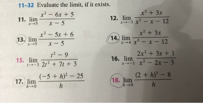Solved 11 32 Evaluate The Limit If It Exists X2 6x 5 Chegg