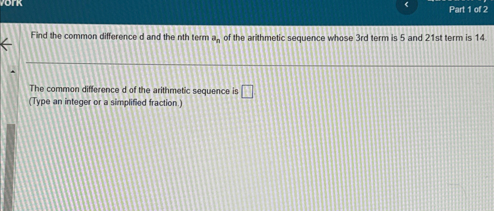 Solved Part 1 ﻿of 2Find the common difference d ﻿and the nth | Chegg.com