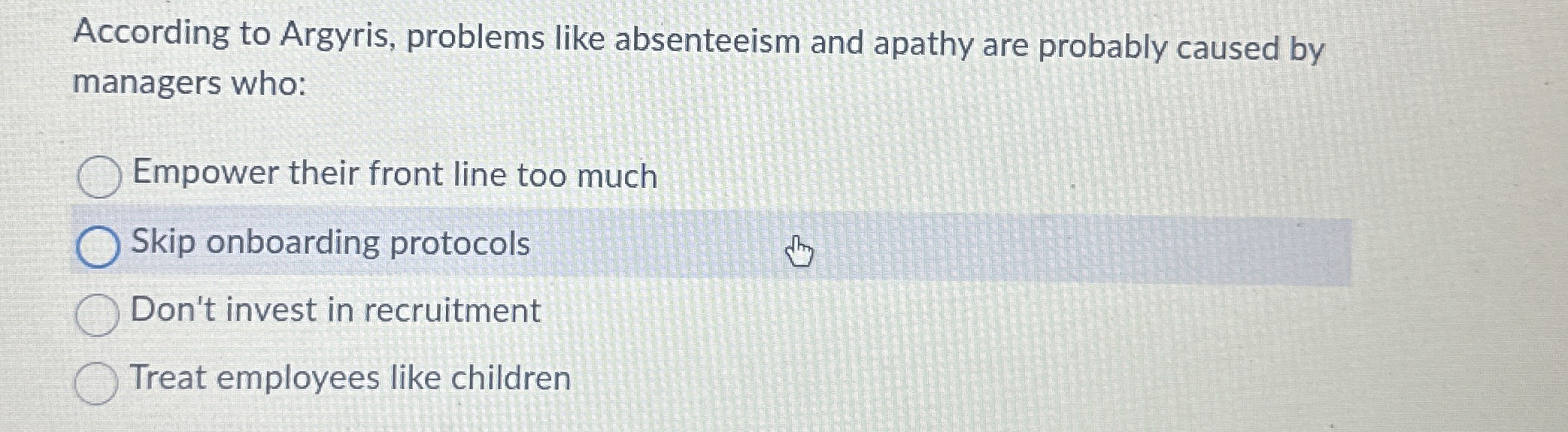 Solved According to Argyris, problems like absenteeism and | Chegg.com