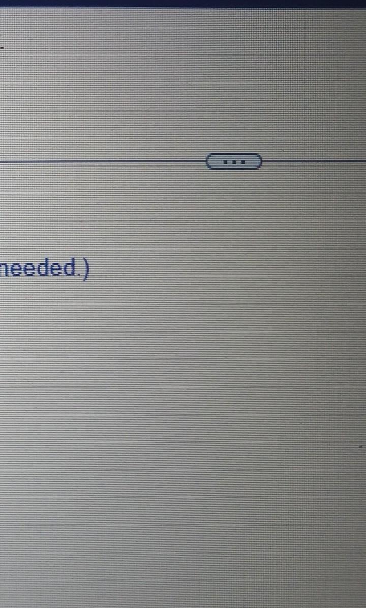 needed.) | Chegg.com