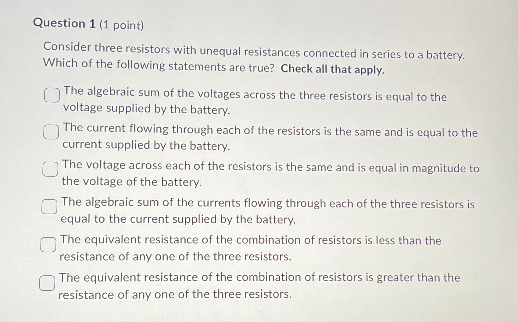 Solved Question 1 (1 ﻿point)Consider three resistors with | Chegg.com