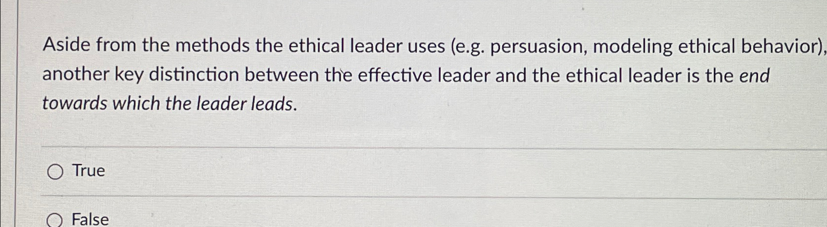 Solved Aside from the methods the ethical leader uses (e.g. | Chegg.com
