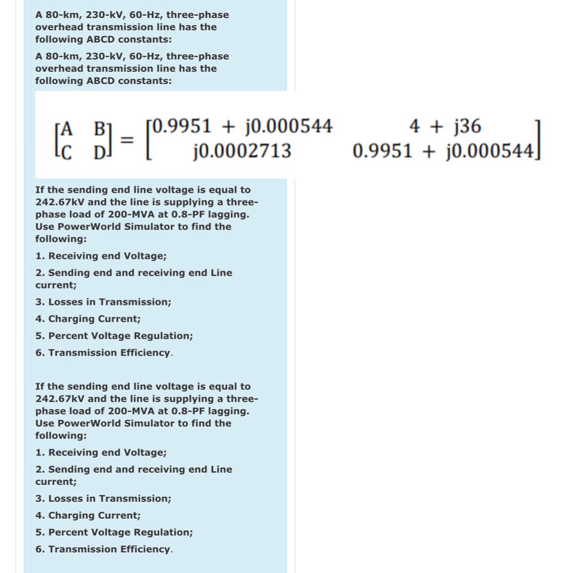 A 80-km,230-kV,60-Hz, ﻿three-phase overhead | Chegg.com