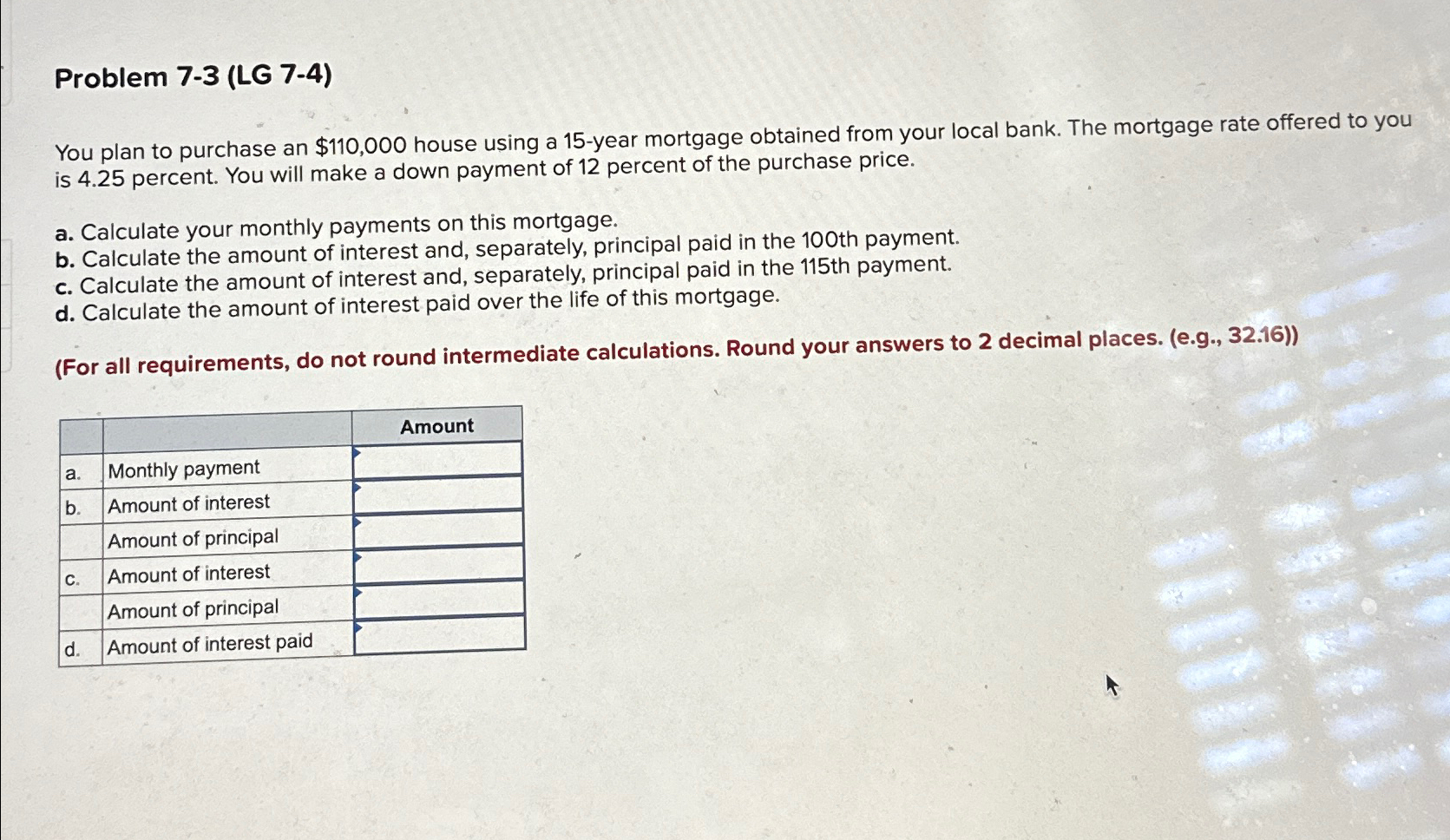 Solved Problem 7-3 (LG 7-4)You plan to purchase an $110,000 | Chegg.com