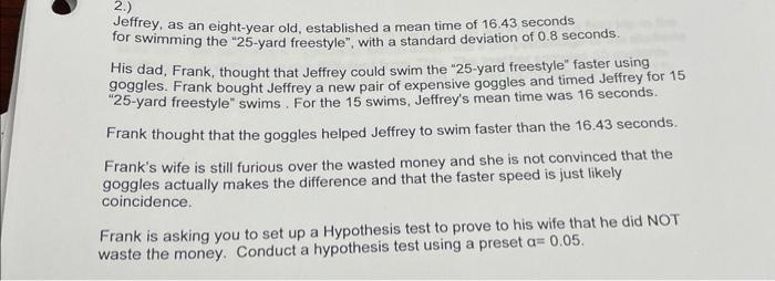 Solved Jeffrey, as an eight-year old, established a mean | Chegg.com