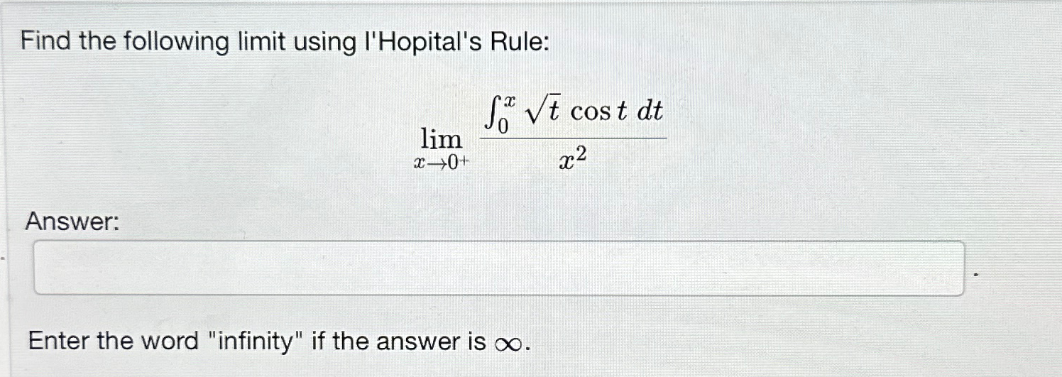 Solved Find the following limit using I'Hopital's | Chegg.com