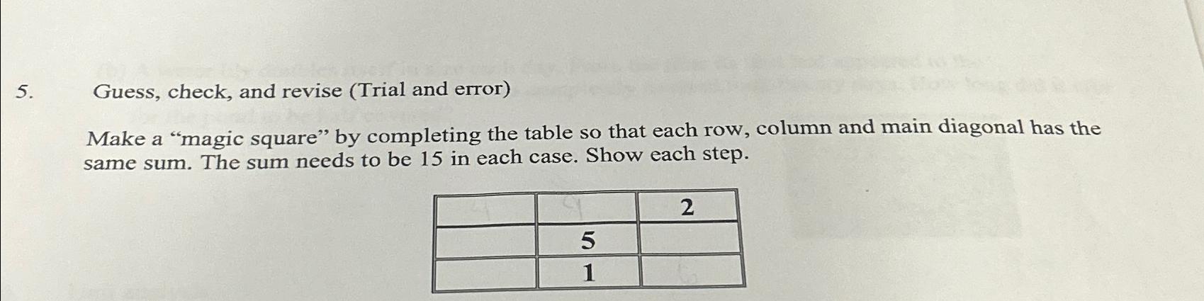 Solved Guess, check, and revise (Trial and error)Make a | Chegg.com