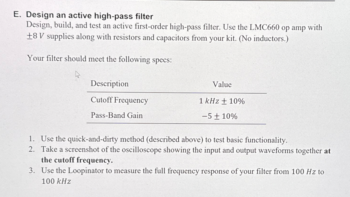 Solved E. ﻿Design an active high-pass filter Design, build, | Chegg.com