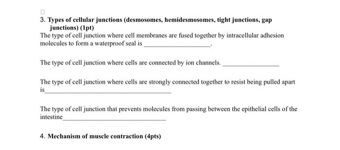 Solved 3. Types of cellular junctions (desmosomes, | Chegg.com