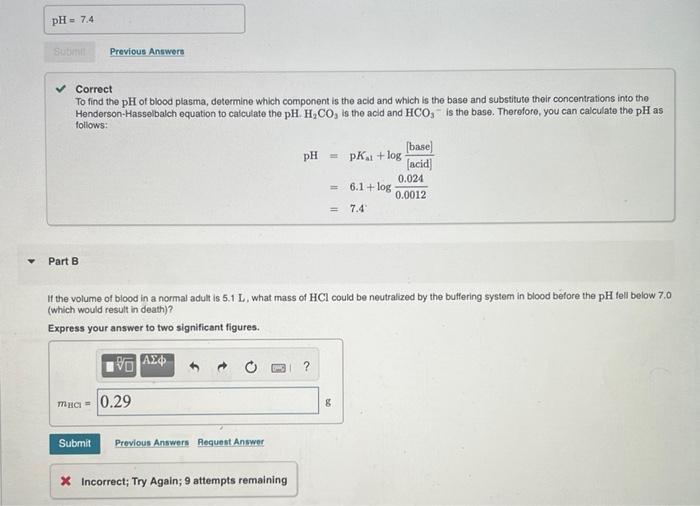 Solved pH 7.4 Submit Previous Answers Correct To find the pH | Chegg.com