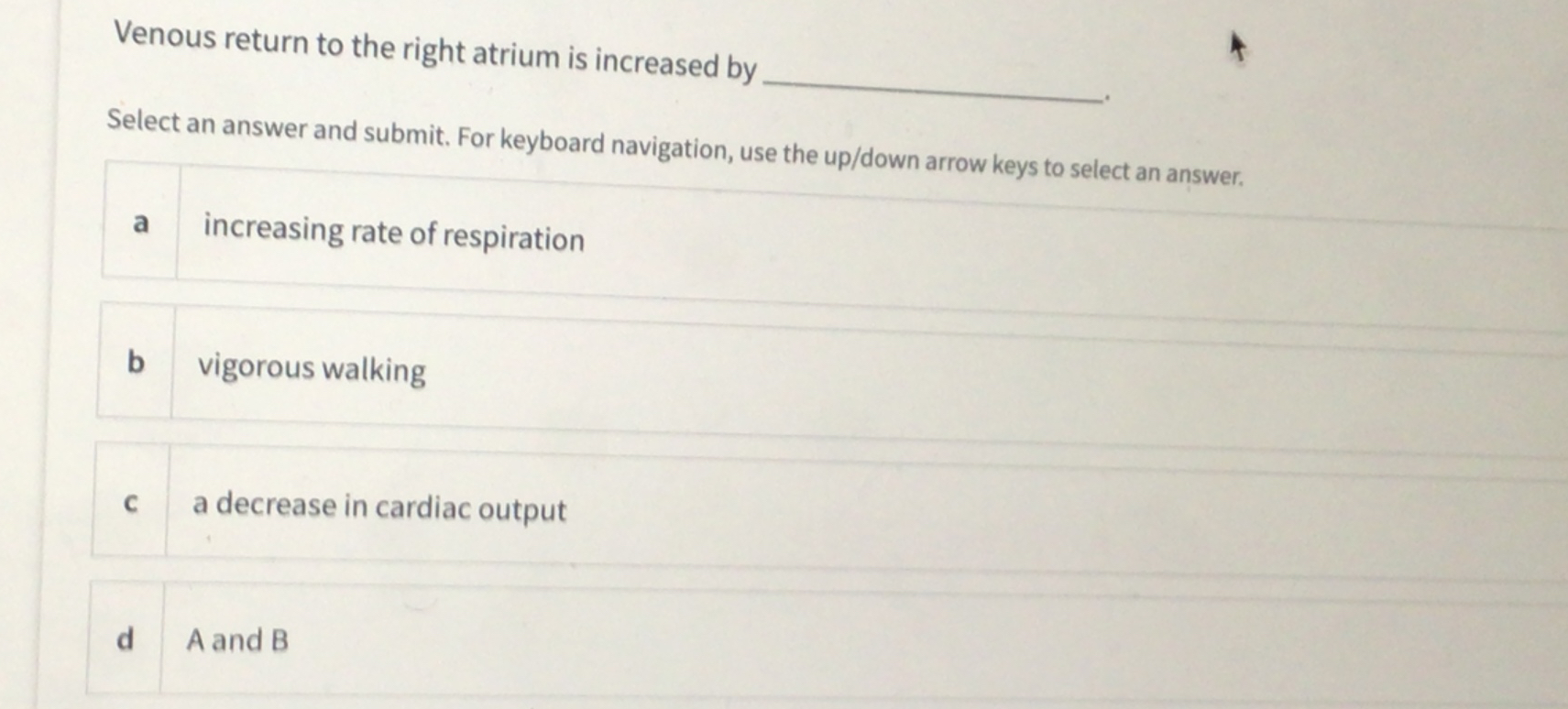 Solved Venous return to the right atrium is increased | Chegg.com