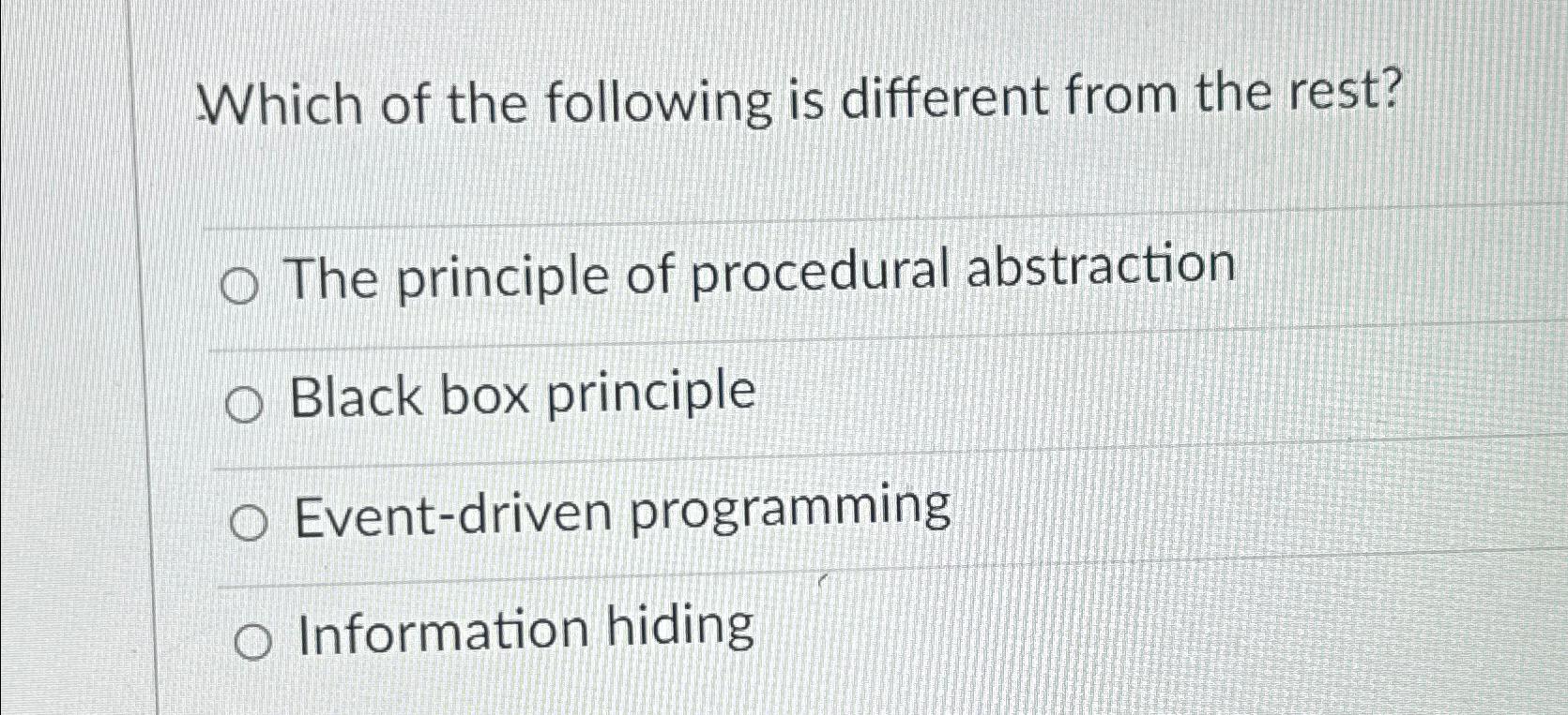 Solved Which of the following is different from the rest?The | Chegg.com