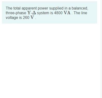 Solved The total apparent power supplied in a balanced, | Chegg.com
