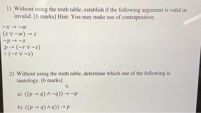 Solved 1) Without using the truth table, establish if the | Chegg.com