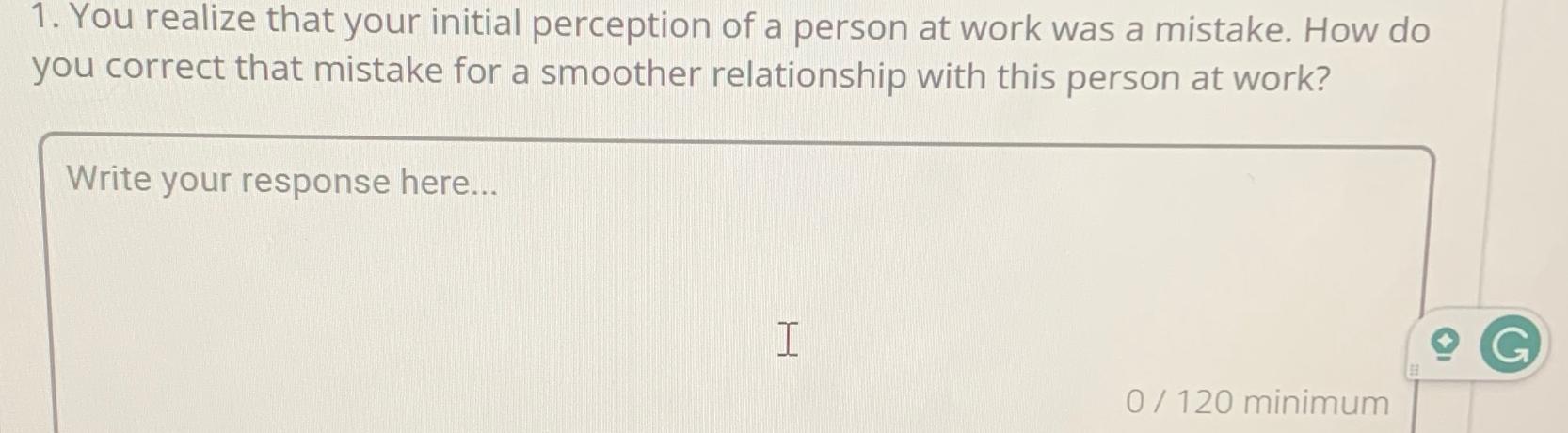 Solved You realize that your initial perception of a person | Chegg.com