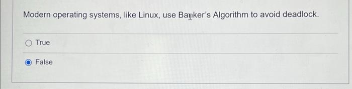 Solved Modern operating systems, like Linux, use Banker's | Chegg.com