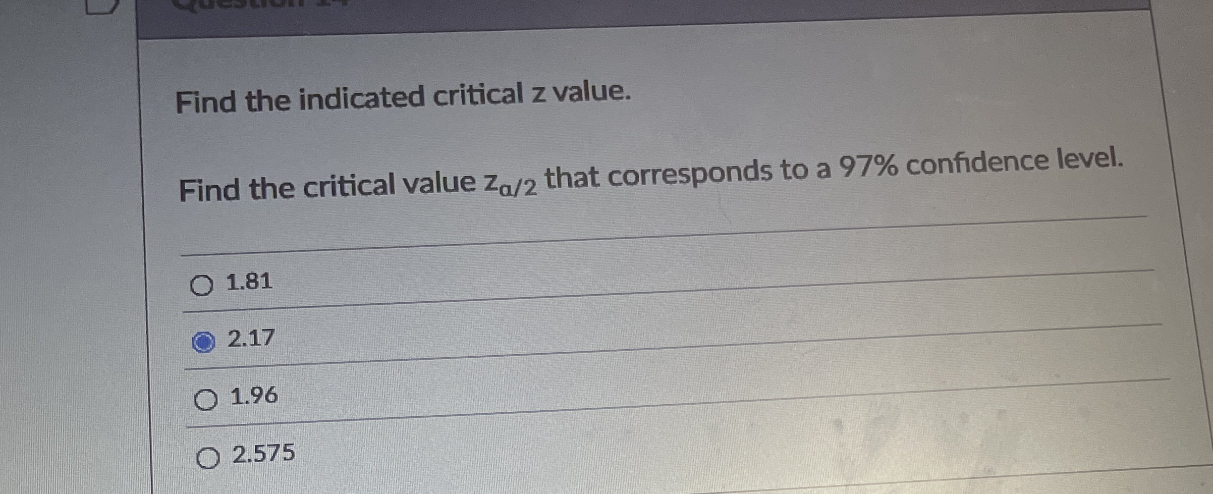 Find the indicated critical z ﻿value.Find the | Chegg.com