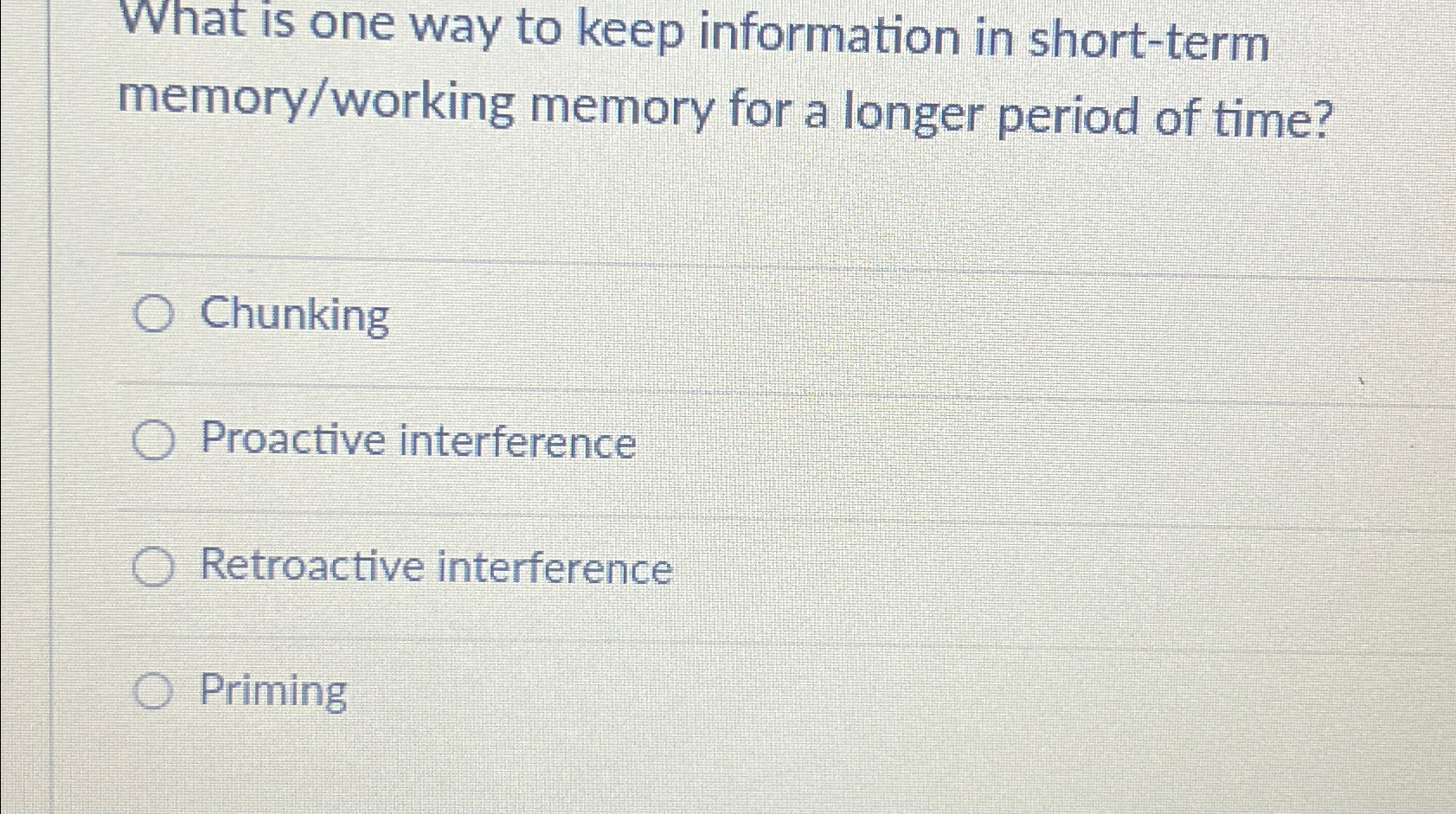 Solved What is one way to keep information in short-term | Chegg.com