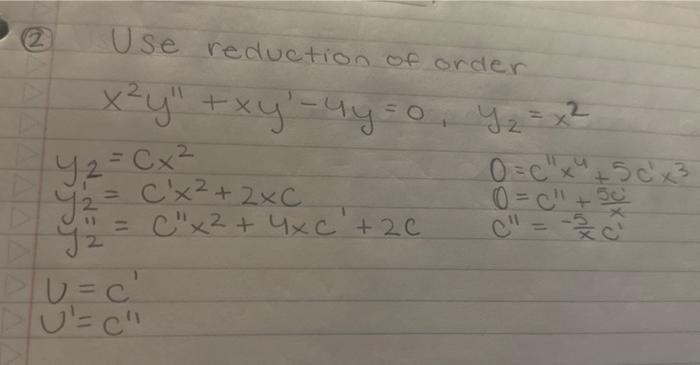 Solved solve the problem, using reduction of order method | Chegg.com