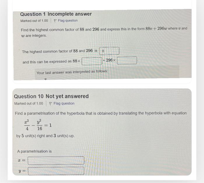 Solved Question 1 Incomplete answer Marked out of 1.00 Flag | Chegg.com Solved Question 1 Incomplete answer Marked out of 1.00 Flag | Chegg.com