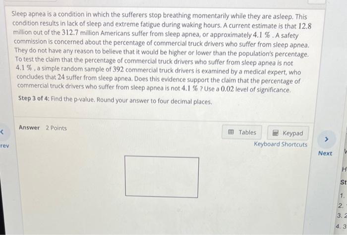 Solved Sleep apnea is a condition in which the sufferers | Chegg.com